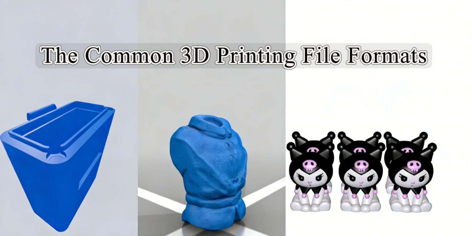 The Essential Guide to Common 3D Printing File Formats | Geeetech